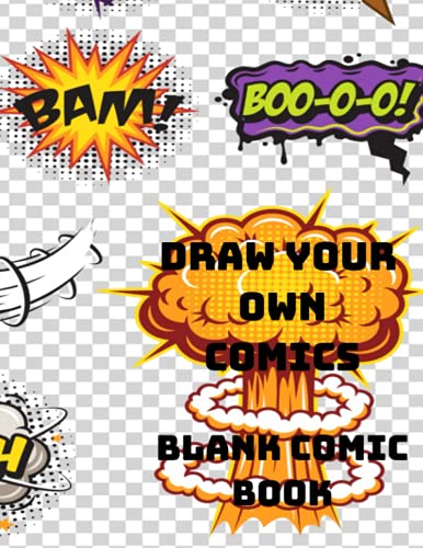 Blank Comic Book Draw Your Own Comics: Blank Comic Book for Kids, My ...