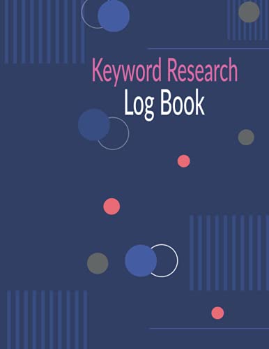 Keyword Research logbook: Novelty Gifts for Blogger SEO Expert to ...
