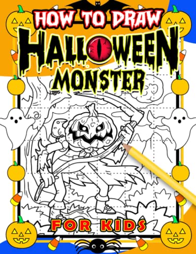 How to Draw Halloween Monster For Kids: Guide Book with Step by Step to ...