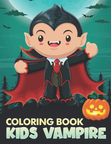 Kids Vampire Coloring Book: Beautiful Creature Illustrations For Little ...