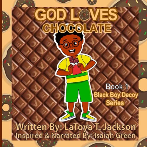 God Loves Chocolate by Latoya T Jackson | Goodreads