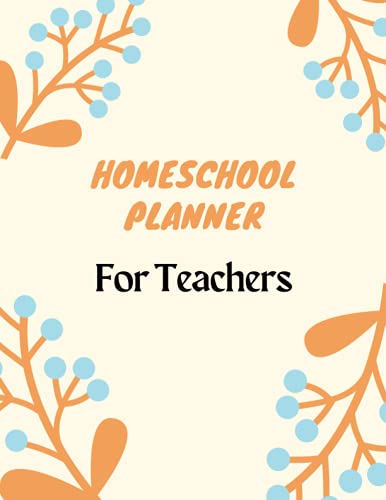 Homeschool Planner For Teachers: Homeschool Lesson Planner for teachers ...