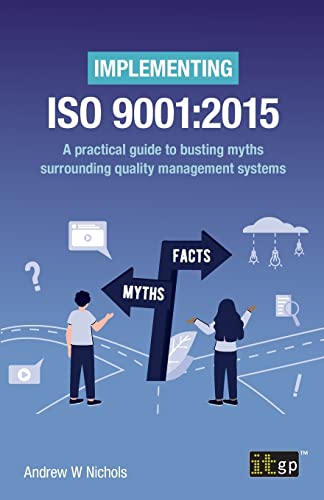 Implementing ISO 9001:2015 – A practical guide to busting myths ...