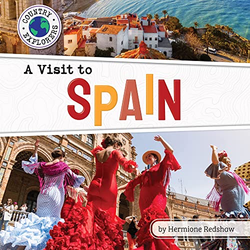 A Visit to Spain - Geographical & Cultural Non-Fiction Reading for ...