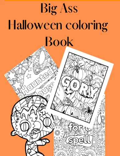 Big Ass Halloween Coloring Book for Adults: Relaxing Coloring Pages for ...