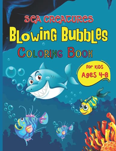 Sea Creatures Blowing Bubbles Coloring Book: Underwater Fun and ...