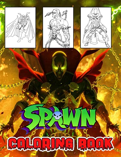 Spawn Coloring Book: A Fabulous Coloring Book For Fans of All Ages With Several Images Of Spawn ...