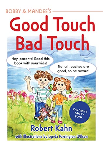 Bobby and Mandee's Good Touch, Bad Touch: Children's Safety Book by ...