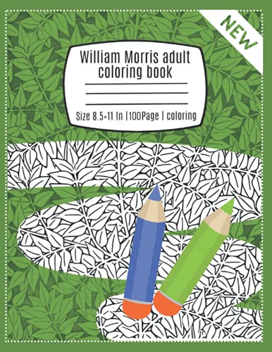 William Morris adult coloring book: William Morris Giant Artist's ...