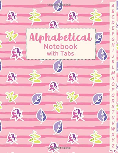 Alphabetical Notebook with Tabs: Large Lined Journal Organizer with A-Z ...