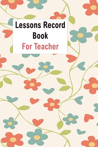 Lessons Record Book For Teacher: teacher record book printable, Lessons ...