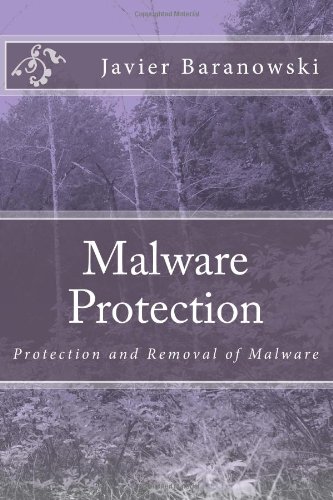 Malware Protection by Javier Baranowski | Goodreads
