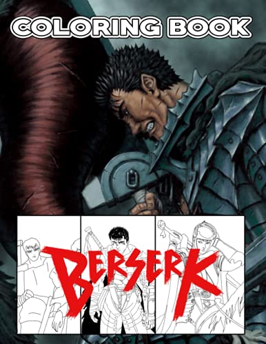 Berserk Coloring Book: An Amazing Coloring Book With Lots Of ...