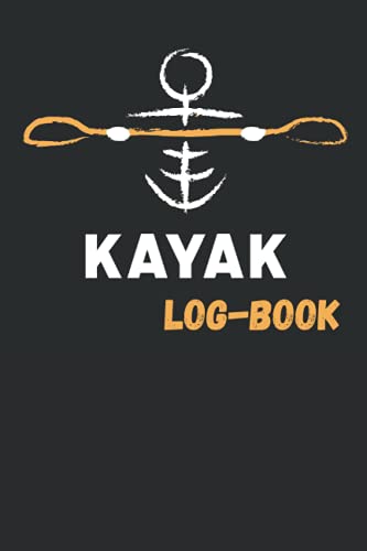 Kayak Log Book: A Journal To Record Your Adventures by taimur MTA ...