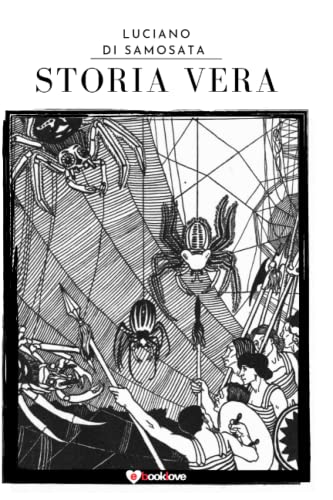 Storia vera (Italian Edition) by Lucian of Samosata | Goodreads