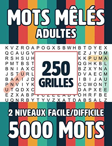 Mots Meles Adultes 250 Grilles 5000 Mots: Mots Caches Grand Format 2 ...