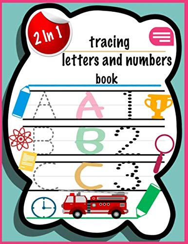 tracing letters and numbers book: Letter Tracing Book, Alphabet Writing ...