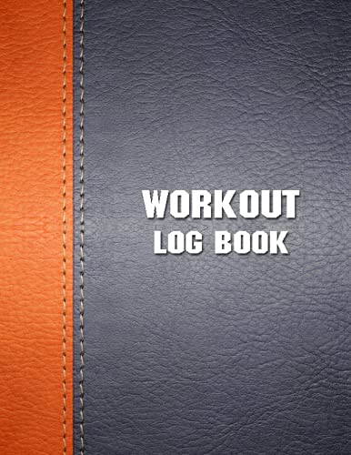 Workout Log Book: Exercise Notebook and Fitness Journal. Diary Fitness ...