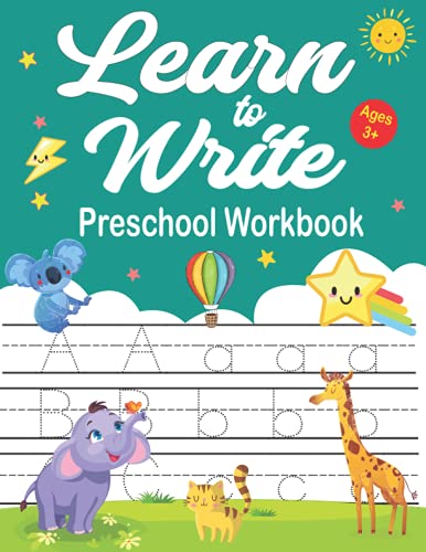 Learn To Write Preschool Workbook: Alphabet Tracing And Handwriting ...