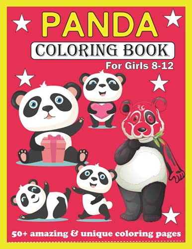 PANDA Coloring Book For Girls 8-12: A Perfect Coloring Book For Kids ...