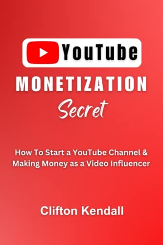 YouTube Monetization Secret: How To Start a YouTube Channel & Making ...