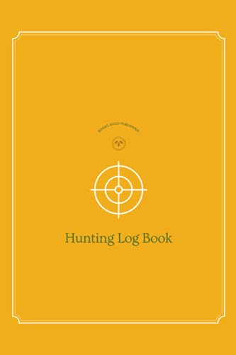 Hunting Log Book: Tracking Journal Evaluate Hunting, record hunting ...