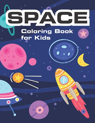 Space Coloring Book for Kids: Fantastic Outer Space Coloring Book with ...