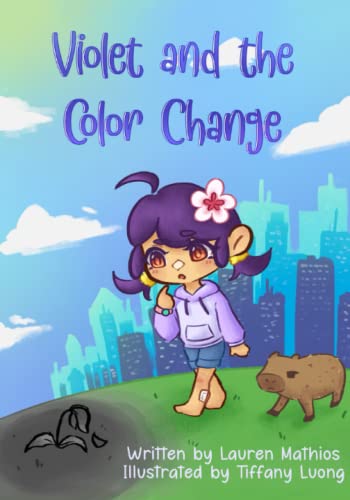 Violet and the Color Change by Lauren Mathios | Goodreads