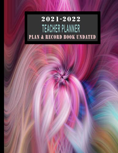 Teacher Planner 2021-2022 Plan and Record Book Undated: Teacher ...