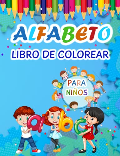 Alfabeto Libro de Colorear para Niños: Gran libro para colorear del ...