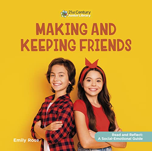 Making and Keeping Friends by Emily Rose | Goodreads