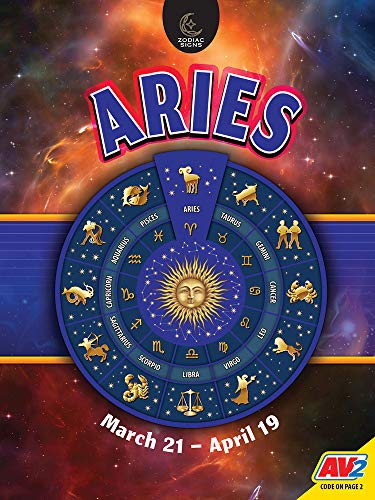 Aries: March 21 - April 19 (Zodiac Signs) by Jennifer Howse | Goodreads