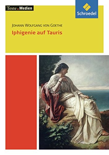 Iphigenie auf Tauris: Text mit Materialien by Johann Wolfgang von ...