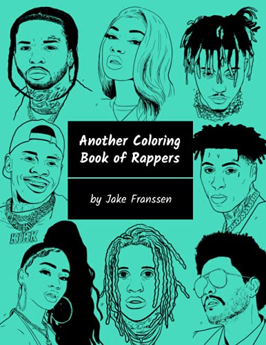 Another Coloring Book of Rappers by Jake Franssen | Goodreads