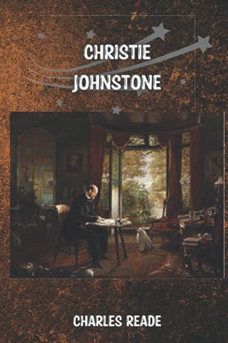 Christie Johnstone: A romantic drama novel by Charles Reade | Goodreads