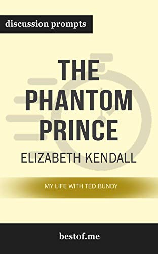 Summary: “The Phantom Prince: My Life with Ted Bundy, Updated and ...