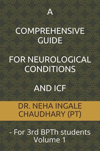 A COMPREHENSIVE GUIDE FOR NEUROLOGICAL CONDITIONS AND ICF: - For 3rd ...