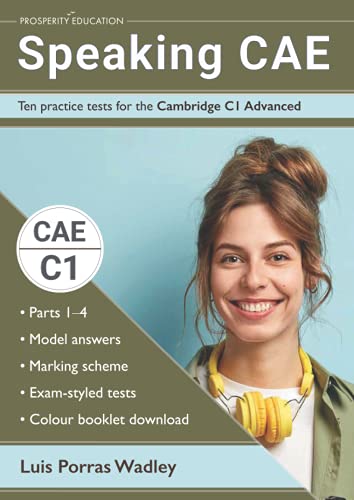 Speaking CAE: Ten practice tests for the Cambridge C1 Advanced by Luis ...