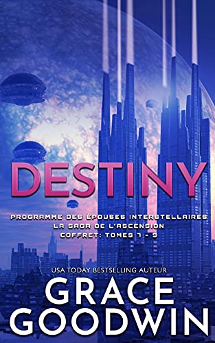 Destiny: La Saga de l'Ascension Coffret: Tomes 7 - 9 (Programme Des ...