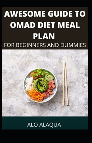 Awesome Guide To OMAD Diet Meal Plan For Beginners And Dummies by Alo ...