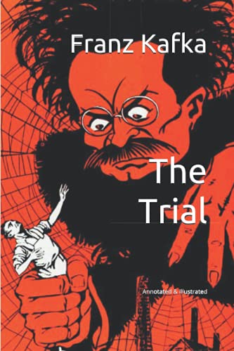 The Trial: Annotated & Illustrated by Franz Kafka | Goodreads