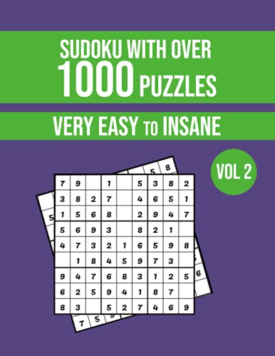 Sudoku with over 1000 puzzles: Very easy to insane, Vol 2 / Sudoku ...
