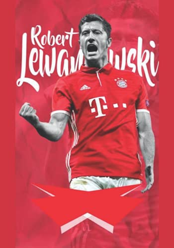 Robert Lewandowski: Fußball-Notizbuch I Bayern München by Gina Edition ...