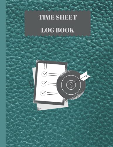 TIME SHEET LOGBOOK: attendance tracker, Time Sheet note Book for ...