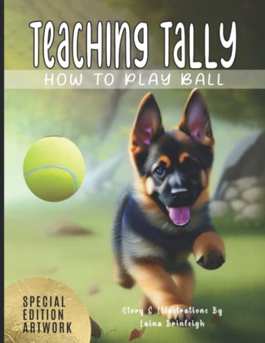Teaching Tally How to Play Ball, Full Color Special Edition: One German ...