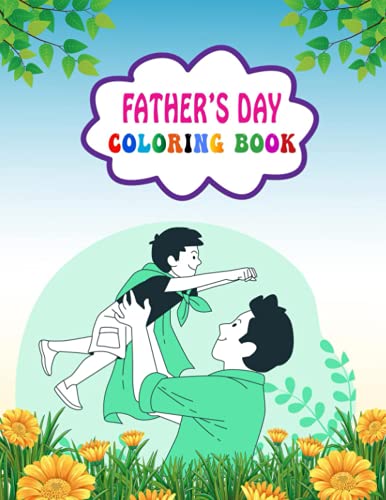 Father's Day Coloring Book: Happy Father Day Coloring Book for Dads And ...