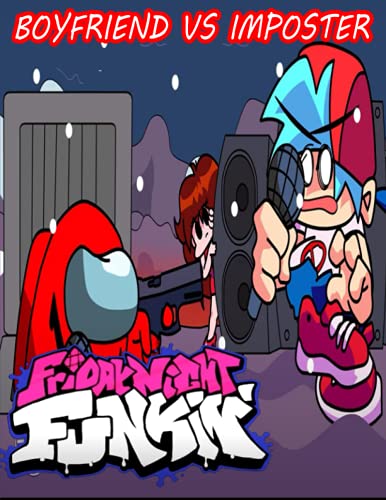 BOYFRIEND VS IMPOSTER - FRIDAY NIGHT FUNKIN: FRIDAY NIGHT FUNKIN ...