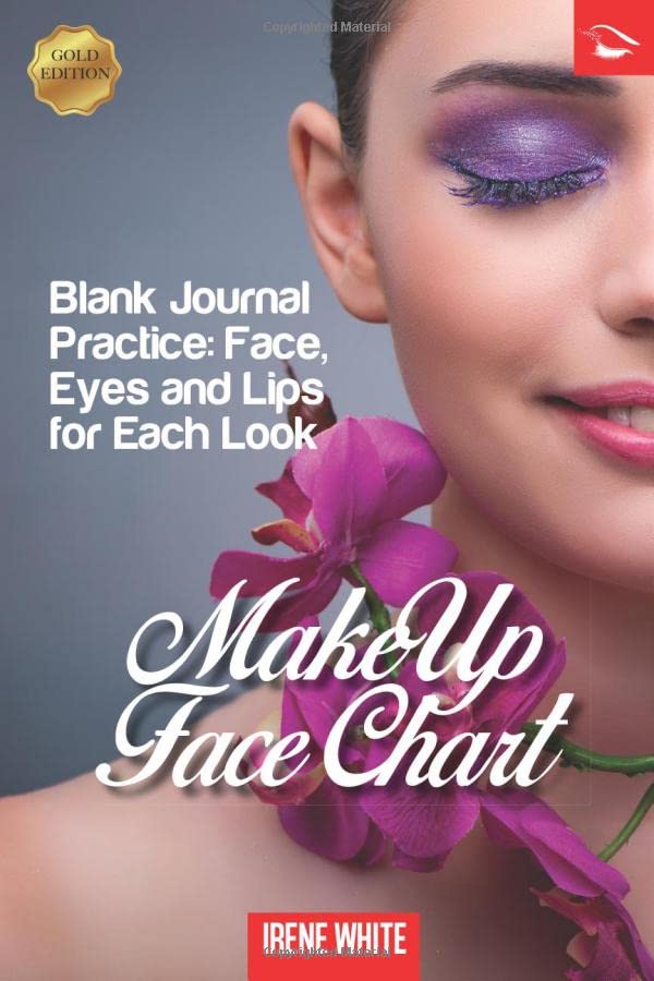 MAKEUP FACE CHART: Blank Journal Practice: Face, Eyes and Lips for Each ...