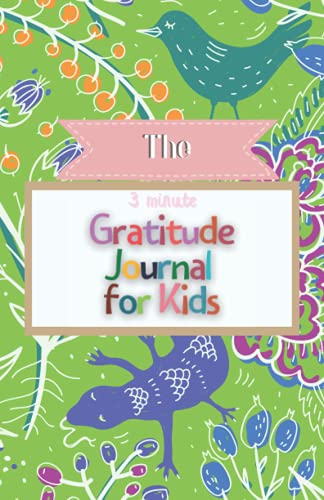 Gratitude journal for kids: The 3 minute gratitude. Challenges ...