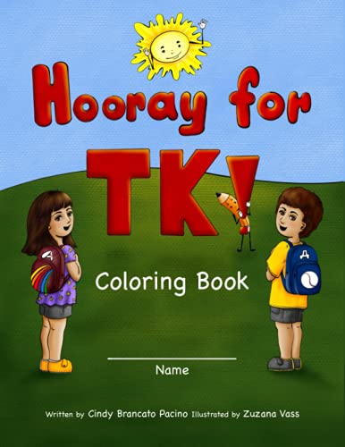 Hooray for TK! Coloring Book by Cindy Brancato Pacino | Goodreads